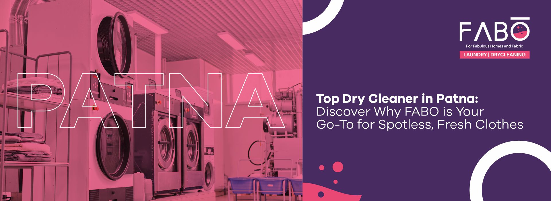 Top Dry Cleaner in Patna FABO is Your Go To for Spotless, Fresh Clothes